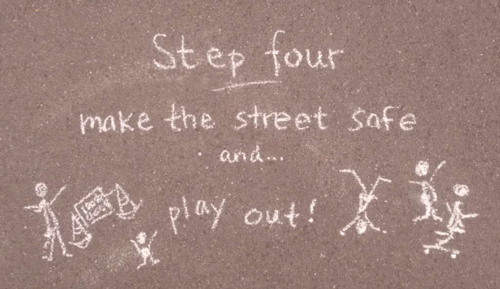 Step four: play out! - Playing Out